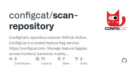 Github Configcatscan Repository Configcats Repository Scanner Github Action Configcat Is A
