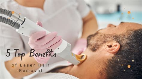 5 Top Benefits Of Laser Hair Removal