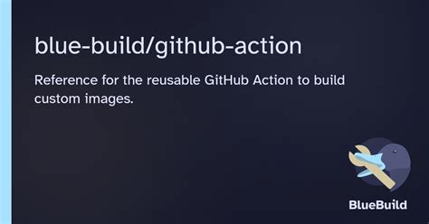 Blue Build Github Action BlueBuild
