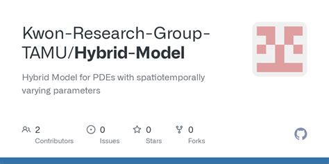 Github Kwon Research Group Tamu Hybrid Model Hybrid Model For Pdes With Spatiotemporally