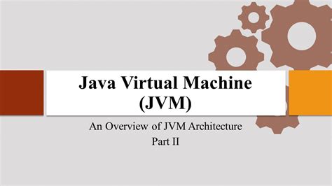 Java Virtual Machine Jvm Part Ii Devsena Mishra Youtube
