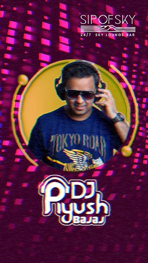 Dusk Till Dawn Ft Dj Piyush Bajaj By Sip Of Sky Dj Night Event