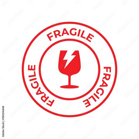Sticker Fragile Handle With Care Vector Warning Label Fragile Label With Broken Glass Symbol