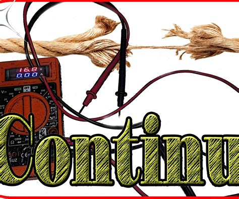 How To Check Continuity For Beginners 3 Steps Instructables How To Check Continuity For Beginners 3 Steps Instructables