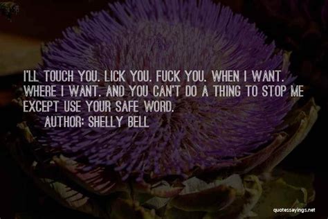 Top I Want To Lick You Quotes Sayings