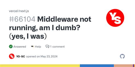 Middleware Not Running Am I Dumb Yes I Was Vercel Next Js