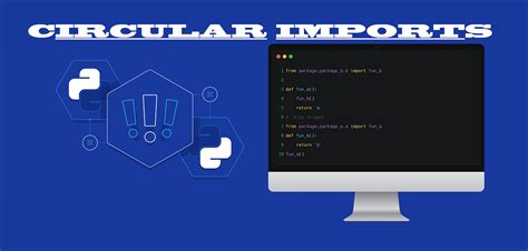 Python Circular Imports Module Solving Circular Import Problem By Gaurav Roy Cto Masters
