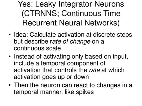 Ppt Cap6938 Neuroevolution And Developmental Encoding Leaky Integrator Neurons And Ctrnns