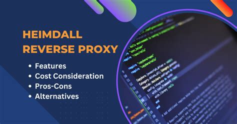 Heimdall Reverse Proxy Features Alternatives Pros Cons Pomerium