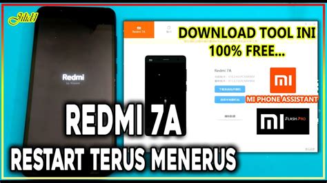 REDMI 7A BOOTLOOP Restart Terus Menerus Jilid 1 Atasi Stuck Logo MI YouTube