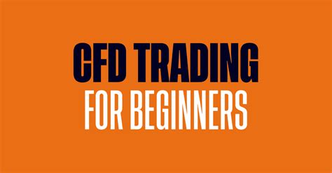 Cfd Trading For Beginners Course Summary
