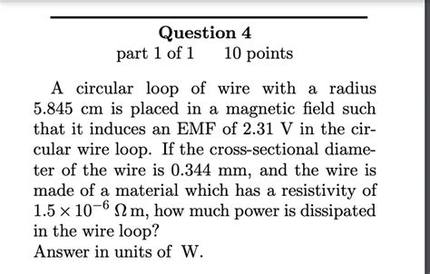 Question 4part 1 ﻿of 110 ﻿pointsa Circular Loop Of