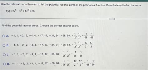 solved use the rational zeros theorem to list the potential