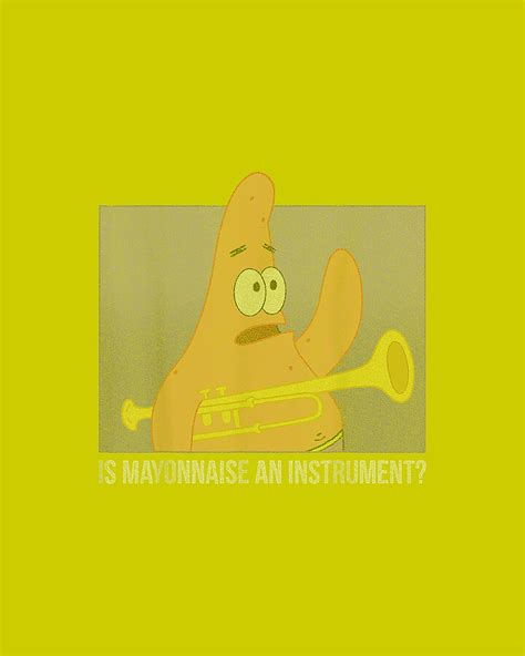 Spongebob Squarepants Patrick Is Mayonnaise An Instrument Digital Art