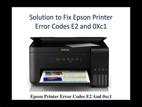PPT Solution To Fix Epson Printer Error Codes E And Xc PowerPoint Presentation ID