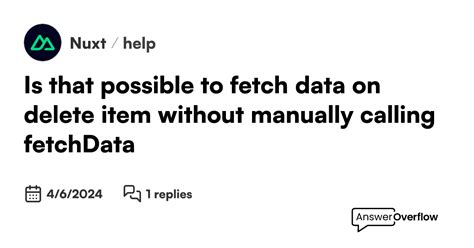 Is That Possible To Fetch Data On Delete Item Without Manually Calling