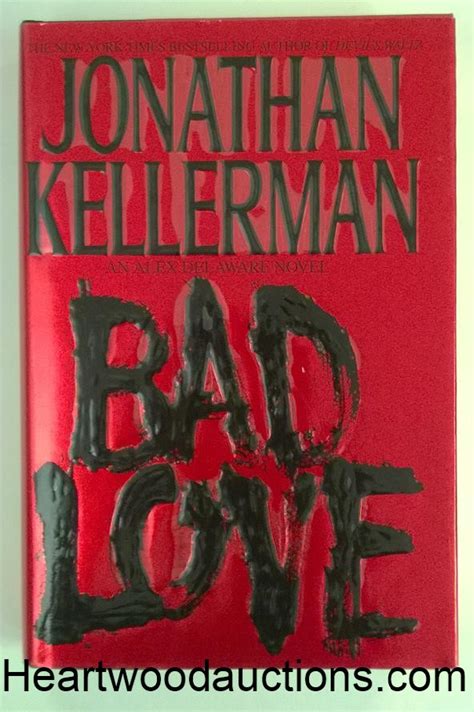 Bad Love By Jonathan Kellerman Signed First High Grade