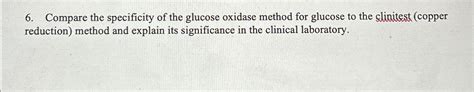 Solved Compare The Specificity Of The Glucose Oxidase Method