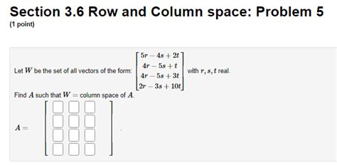 Solved Section Row And Column Space Problem Chegg Com