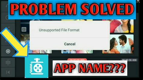 Kinemaster Unsupported File Format Problem Solved Youtube