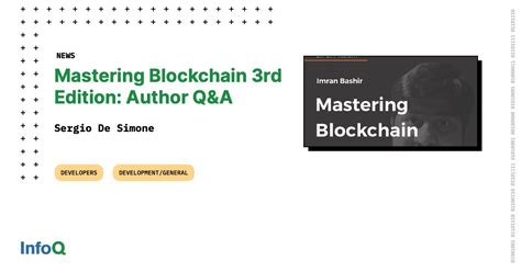 Mastering Blockchain 3rd Edition Author Qanda Infoq