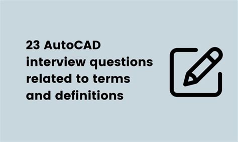 40 AutoCAD Interview Questions To Hire An Expert Engineer