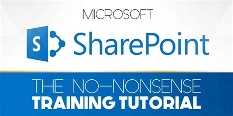 Microsoft SharePoint The No Nonsense Training Tutorial