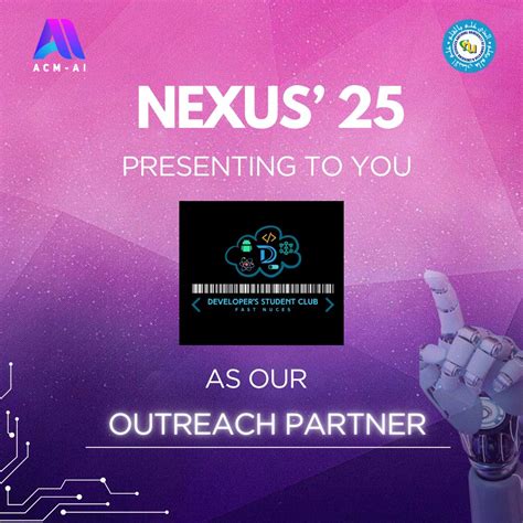 Nexus25 Acmai Dsc Collaboration Datascience Techcommunity Acm Ai Chapter Fast Nuces