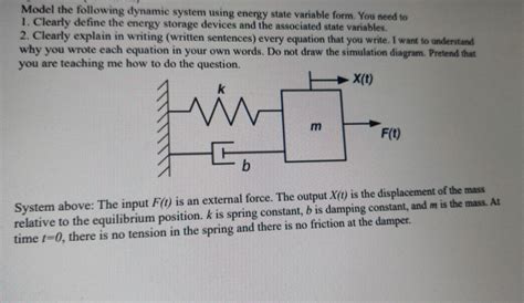 Solved Model The Following Dynamic System Using Energy State