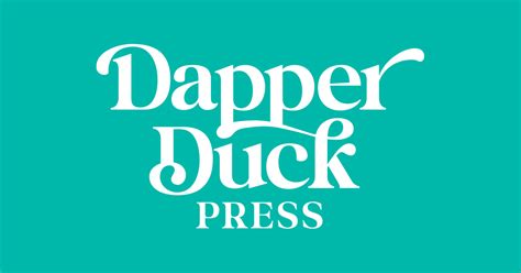 Dapper Duck Press