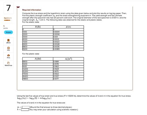 Required Information Compute The True Stress And The Logarithmic Strain