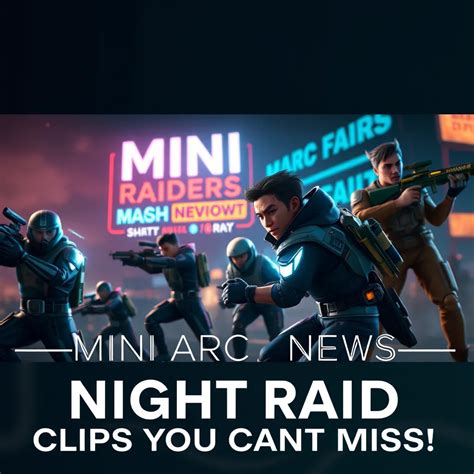 Mini Arc Raiders Night Raid Clips You Cant Miss Leveluptalk