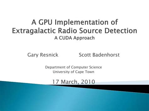 ppt a gpu implementation of extragalactic radio source detection a