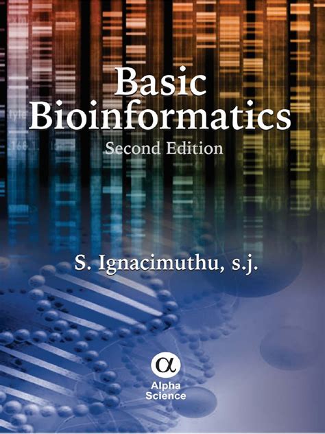 Basic Bioinformatics S Ignacimuthu Pdf Bioinformatics Dna