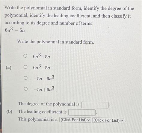 Solved Write The Polynomial In Standard Form Identify The Chegg