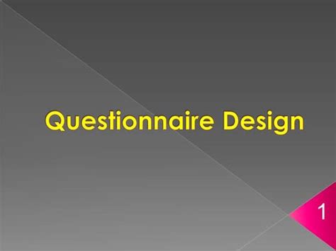 Basic Introduction To Questionnaire Design Ppt