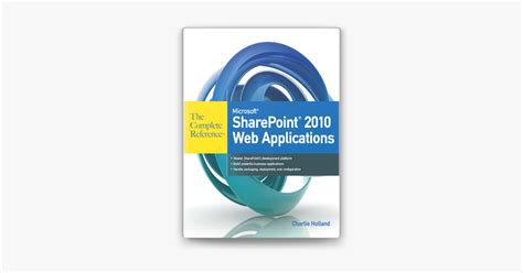 ‎microsoft sharepoint 2010 web applications the complete reference de