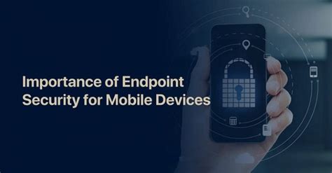 Mobile Endpoint Security And Management EDR And MDM