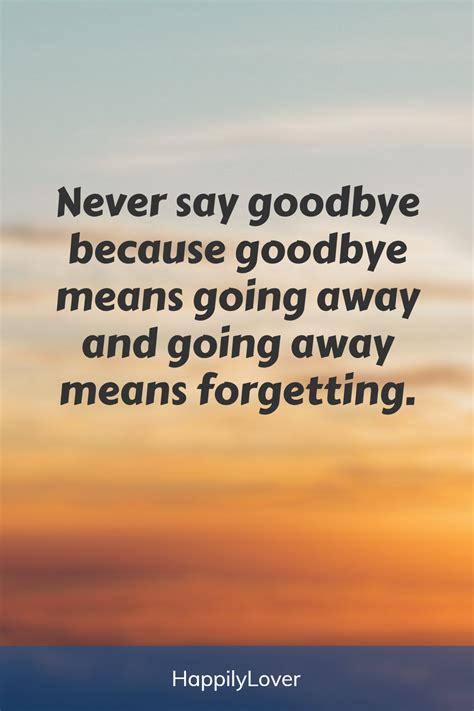 Farewell Quotes For Friends Goodbye Quotes For Friends