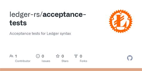 Github Ledger Rsacceptance Tests Acceptance Tests For Ledger Syntax
