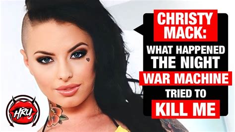 Christy Mack What Happened The Night War Machine Tried To Kill Me Youtube