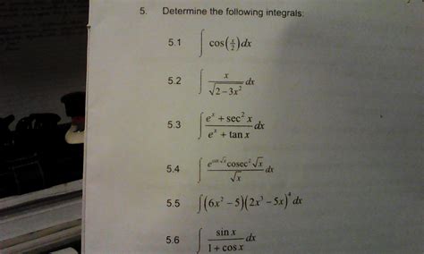 Solved Determine The Following Integrals Integral