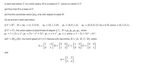 Solved In Each Part Below V Is A Vector Space B Is A