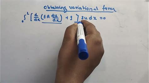 Fem 8 Deriving Variational Forms From Differential Equations In Fem Youtube