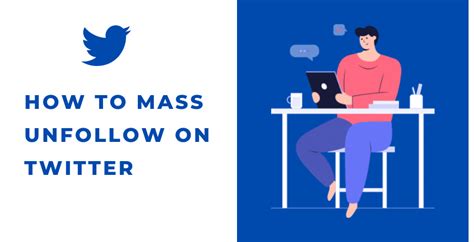 How To Mass Unfollow On Twitter With A Single Click