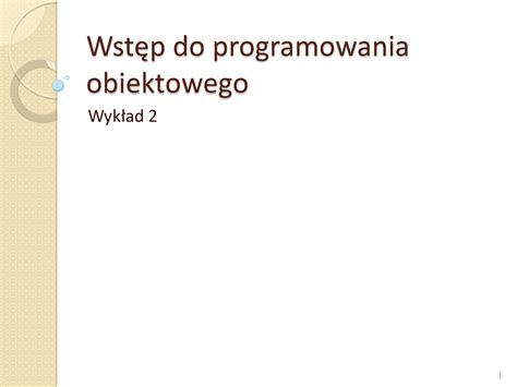 Programowanie Obiektowe Streszczenia Programowanie Obiektowe Docsity
