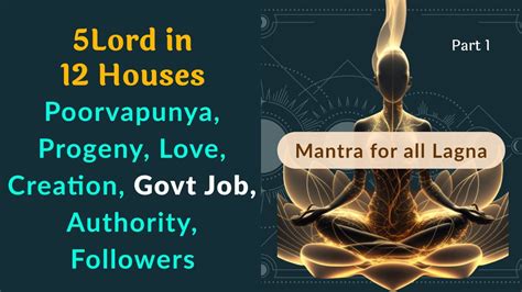 5th House Past Blessings Progeny Job Love Creative Forces Vrastro Raajeev Kumar Youtube