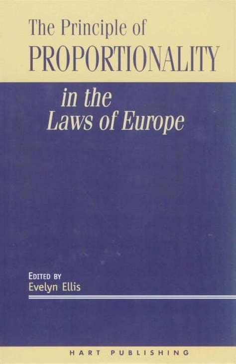 The Principle Of Proportionality In The Laws Of Europe Hardcover