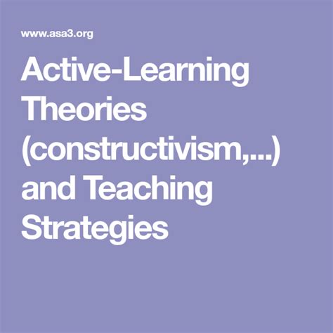 Active Learning Theories Constructivism And Teaching Strategies Learning Theory