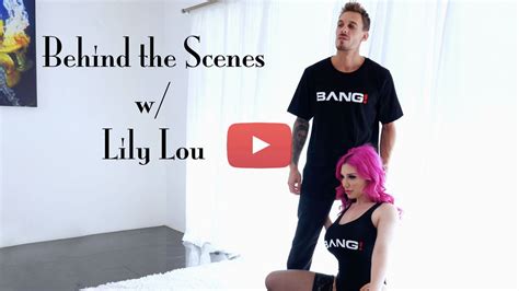 Behind The Scenes With Lily Lou